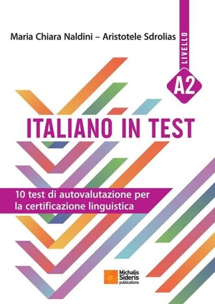 Italiano In Test Livello A2 - Εκμαθηση ξενων γλωσσων (BKS.0180255)