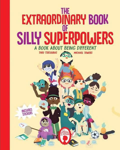 The Extraordinary Book Of Silly Superpowers A Book About Being ...