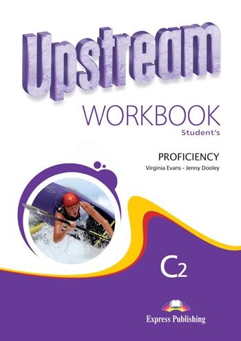 Upstream Proficiency C2 Workbook - Εκμαθηση ξενων γλωσσων (BKS.1025159)