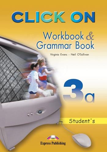 Click On 3a Workbook And Grammar Book - Εκμαθηση ξενων γλωσσων (BKS ...