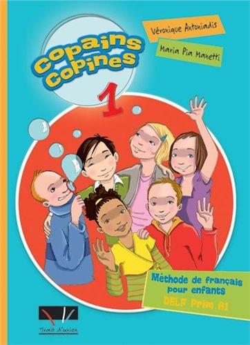 Copains Copines 1 Methode De Francsais Pour Enfants Delf Prim A1 ...