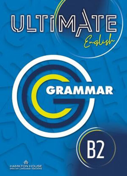 Ultimate English B2 Grammar And Vocabulary International - Εκμαθηση ...