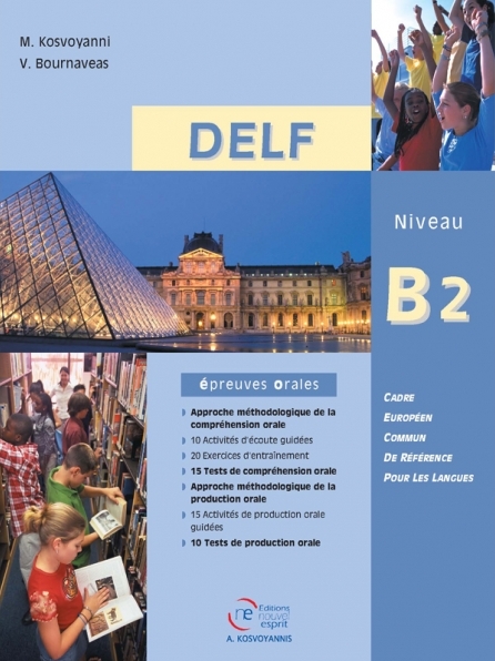 Delf Niveau B2 Epreuves Orales Livre De L Eleve - Εκμαθηση ξενων ...