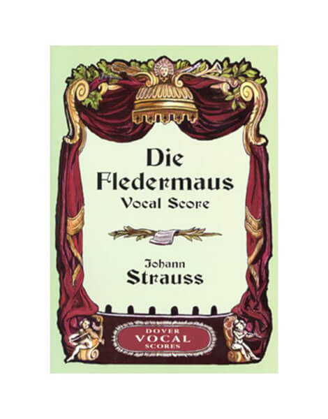 Johann Strauss Ii - Die Fledermaus - Μουσικα βιβλια κλασικου τραγουδιου ...