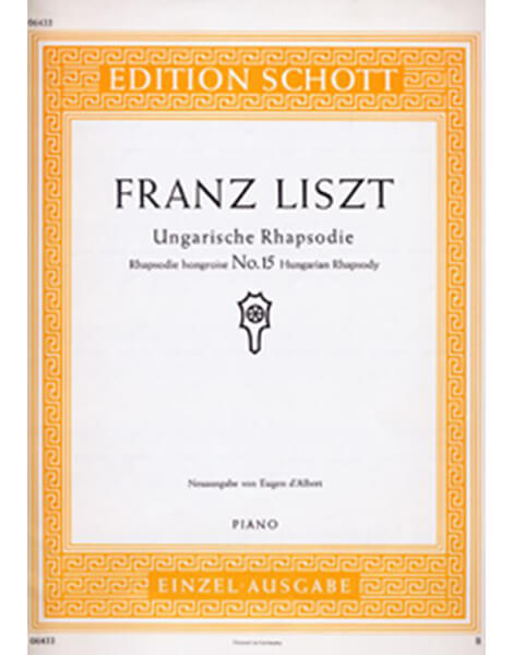 Franz Liszt - Hungarian Rhapsody No. 15 / Εκδοσεις Schott - Μουσικα ...