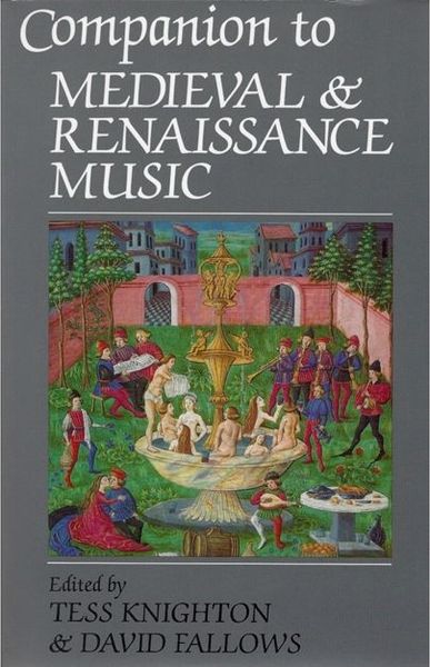 Tess Knighton, David Fallows - Companion To Medieval & Renaissance ...