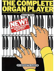 The Complete Organ Player - Book Two - Μουσικα βιβλια ξενη μουσικη (MSC ...
