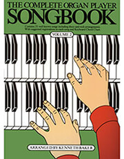 The Complete Organ Player Songbook - Βιβλιο 2ο - Μουσικα βιβλια ξενη ...