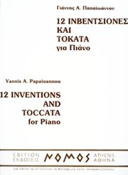 ΠαπαΪωαννου Γιαννης Α. - 12 Ινβεντσιονες Και Τοκατα - Μουσικα βιβλια ...